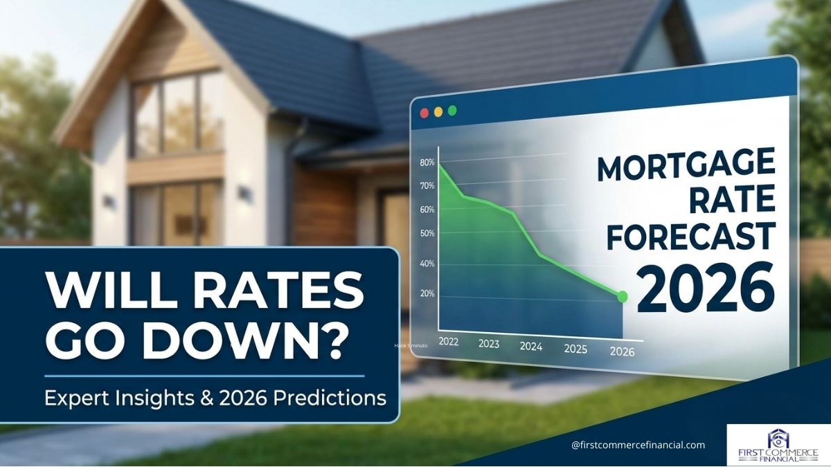 Will Mortgage Rates Go Down in 2026? Expert Forecast